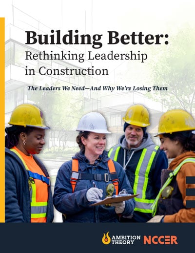 Building Better: Rethinking Leadership in Construction (2025 Study)